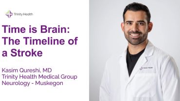 Time is Brain: The Timeline of a Stroke | Trinity Health Michigan